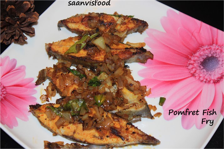 Saanvis food: Pomfret Fish Fry/ Chanduva Vepudu