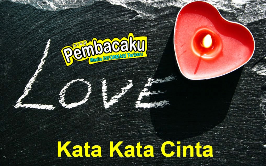 Kumpulan Kata Kata Cinta Romantis Untuk Kekasih
