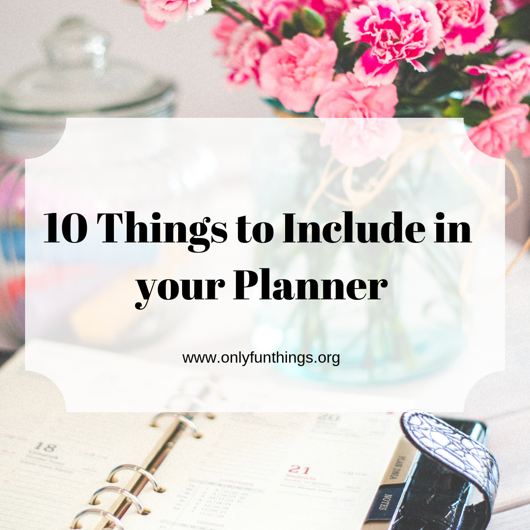 10 Fun Things To Include In Your Planner 10-fun-things-to-include-in-your-planner
