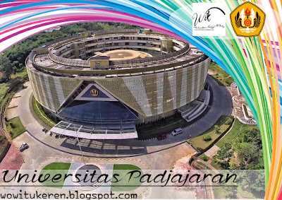 Ada Apakah di Kampus UNPAD? Ini di Fakta Menarik UNPAD! - WOW ITU KEREN