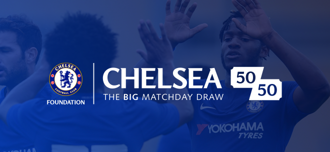 THE CHELSEA FOUNDATION LAUNCHES CHELSEA 50/50 - THE BIG MATCHDAY DRAW ...