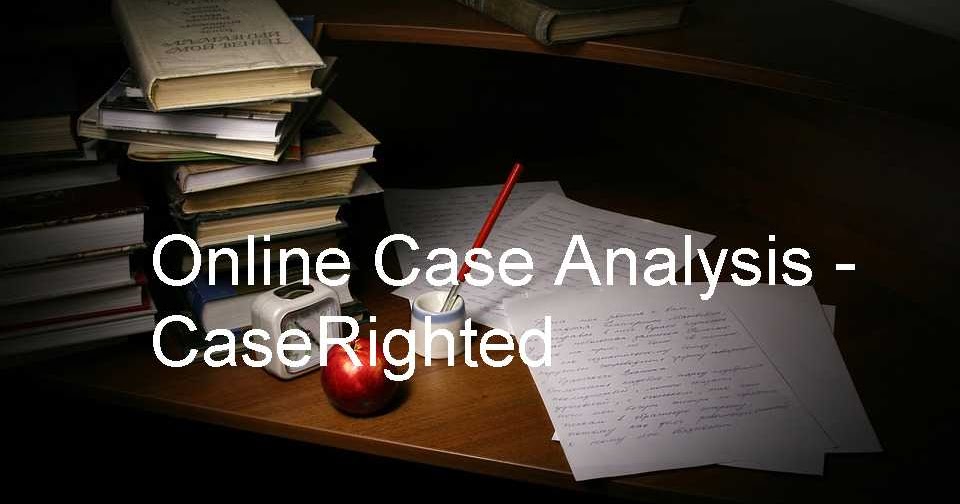 Online Case Analysis