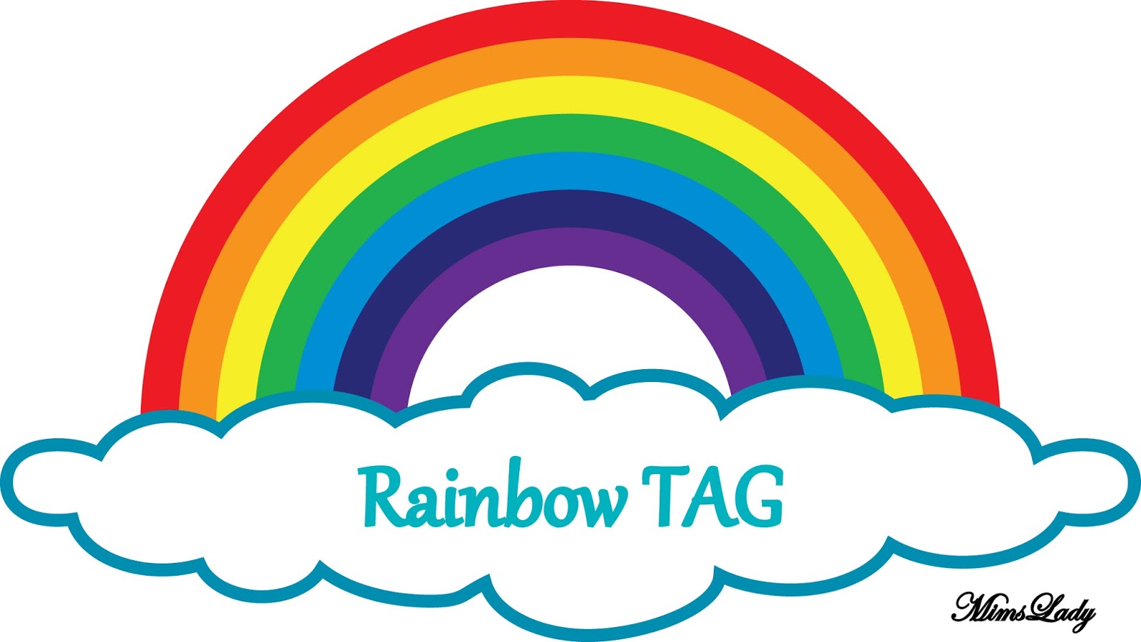 Rainbow TAG | Mimslady