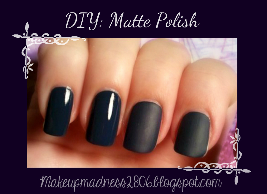 Makeup Madness: DIY: Matte Nail Polish
