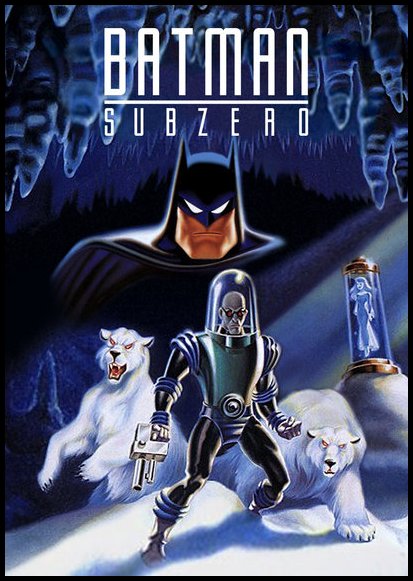 In a Nutshell: Batman & Mr. Freeze: SubZero (1998)