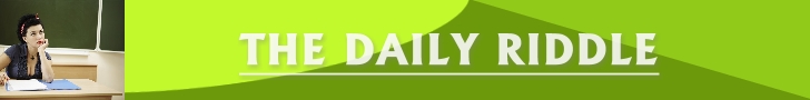 THE DAILY RIDDLE: Daily Riddle No.3