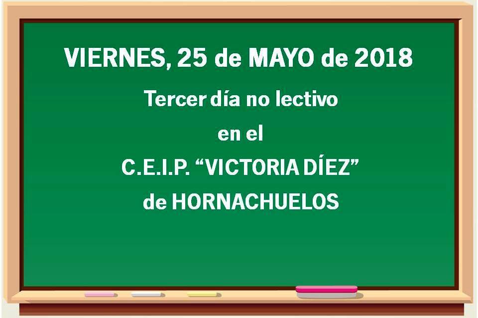 PLC VICTORIA D EZ VIERNES 25 De MAYO De 2018 TERCER D A NO LECTIVO plc-victoria-d-ez-viernes-25-de-mayo-de-2018-tercer-d-a-no-lectivo