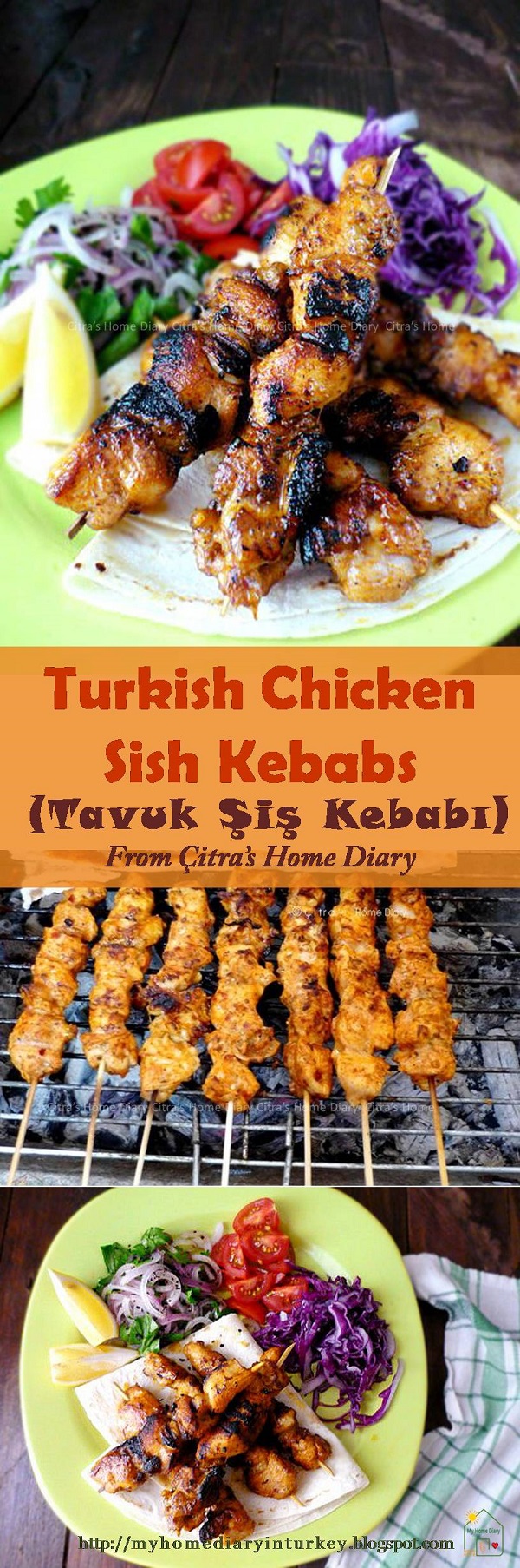 Citra's Home Diary: Tavuk Şiş Kebap / Turkish Style Chicken Sish Kebabs