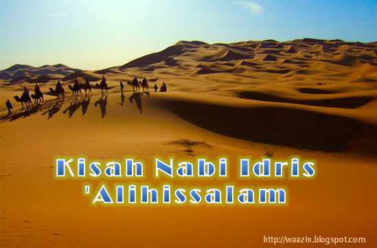 Kisah Nabi Idris as ~ Sejarah Islam