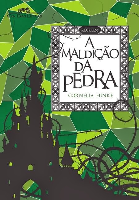 A Maldição da Pedra - Cornelia Funke - Livros e Chocolate