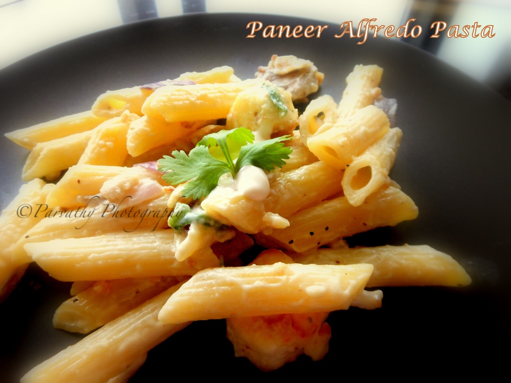 Paru's Kitchen: Paneer Alfredo Pasta