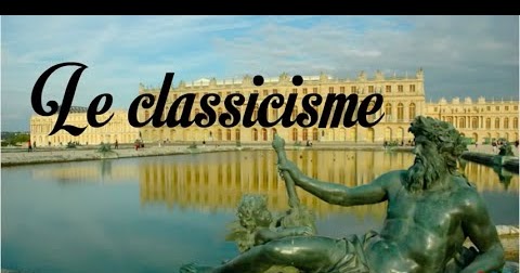 Littérature 3: Le courant classique