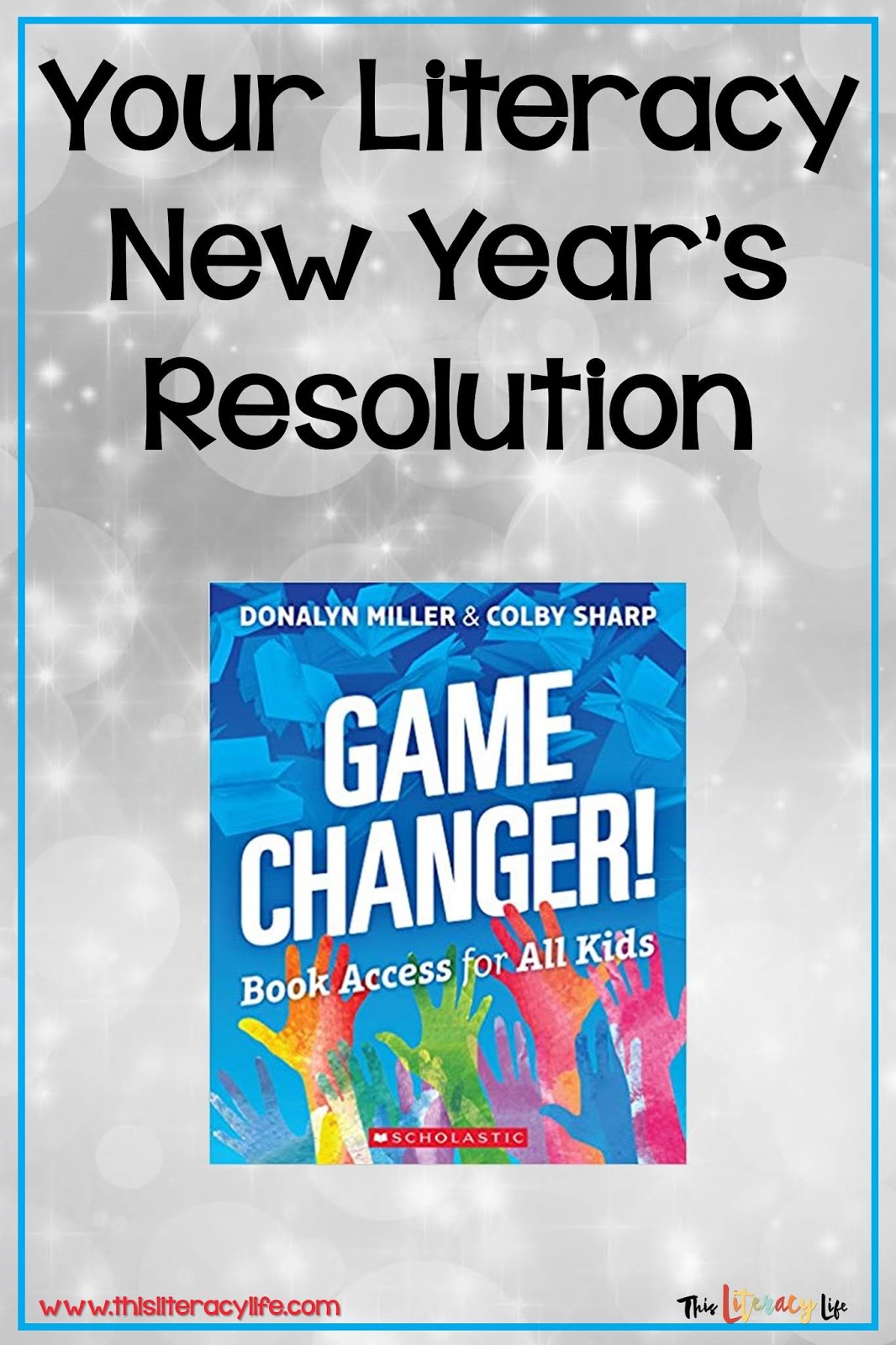 Your Literacy New Year's Resolution: A Game Changer! | This Literacy Life