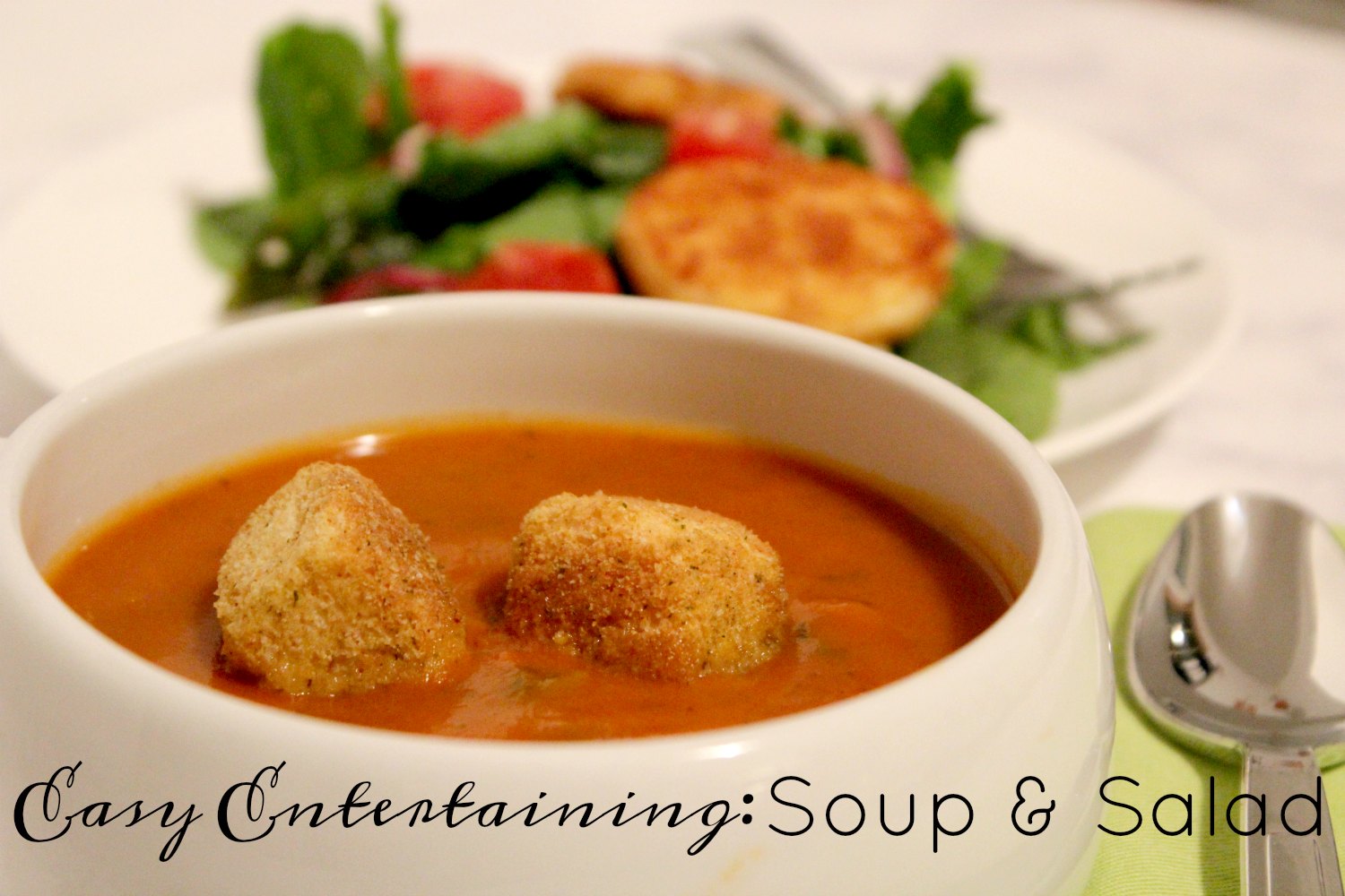 Easy Entertaining: Soup and Salad | Pieces of a Mom
