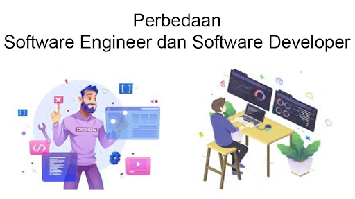 Perbedaan Software Engineer dan Software Developer