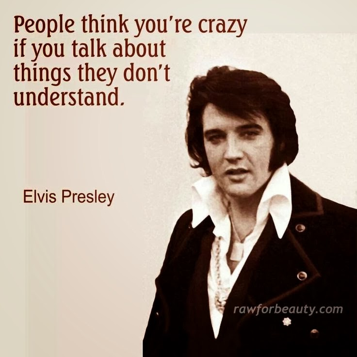 Elvis Presley quote - Celebrity Quotes