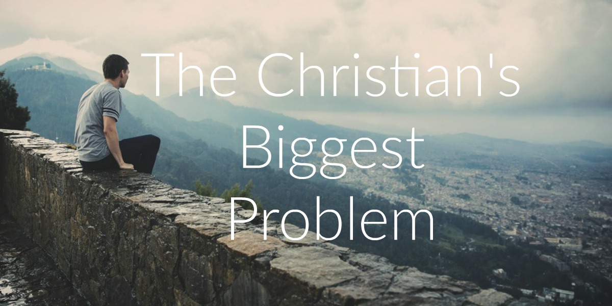 Bible Love Notes: Still Our Biggest Problem