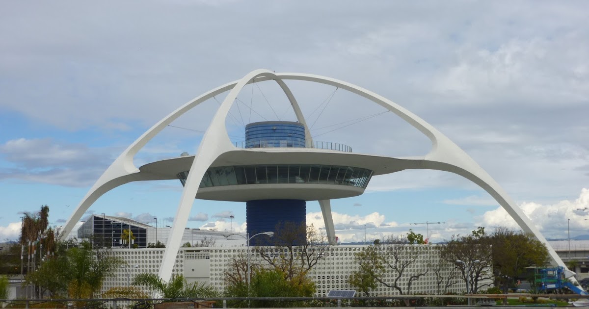 Photo-ops: Googie Architecture: LAX Theme Building - Los Angeles ...