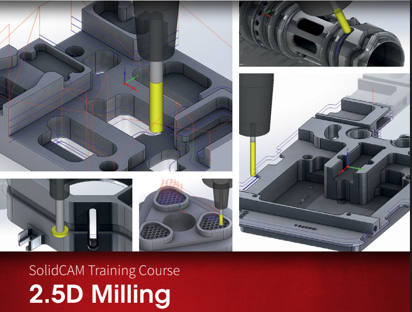 Khóa học SolidCAM: 2.5D Milling Training Course + files thực hành