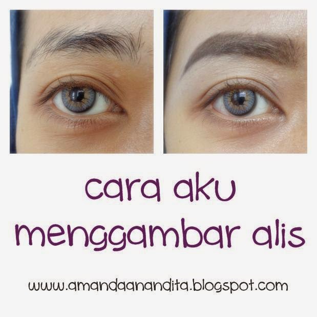 Tips Cantik by Amanda - an Indonesian Beauty Blogger: Menggambar Alis ...