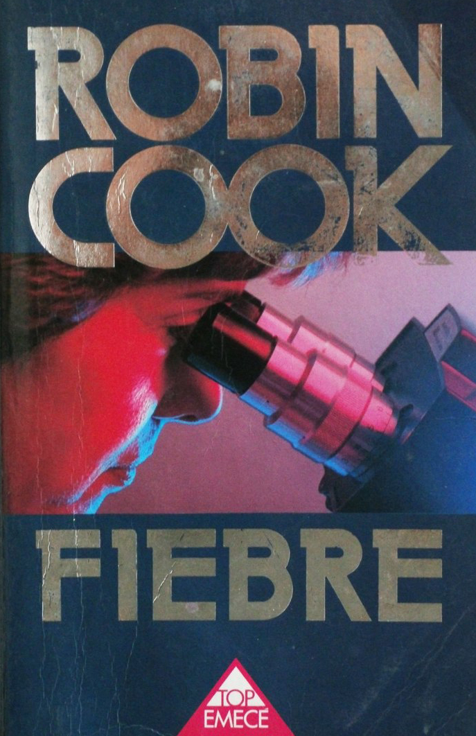 Libros con(té): Fiebre - Robin Cook