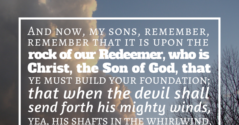 LDS Scripture of the Day: Helaman 5:12