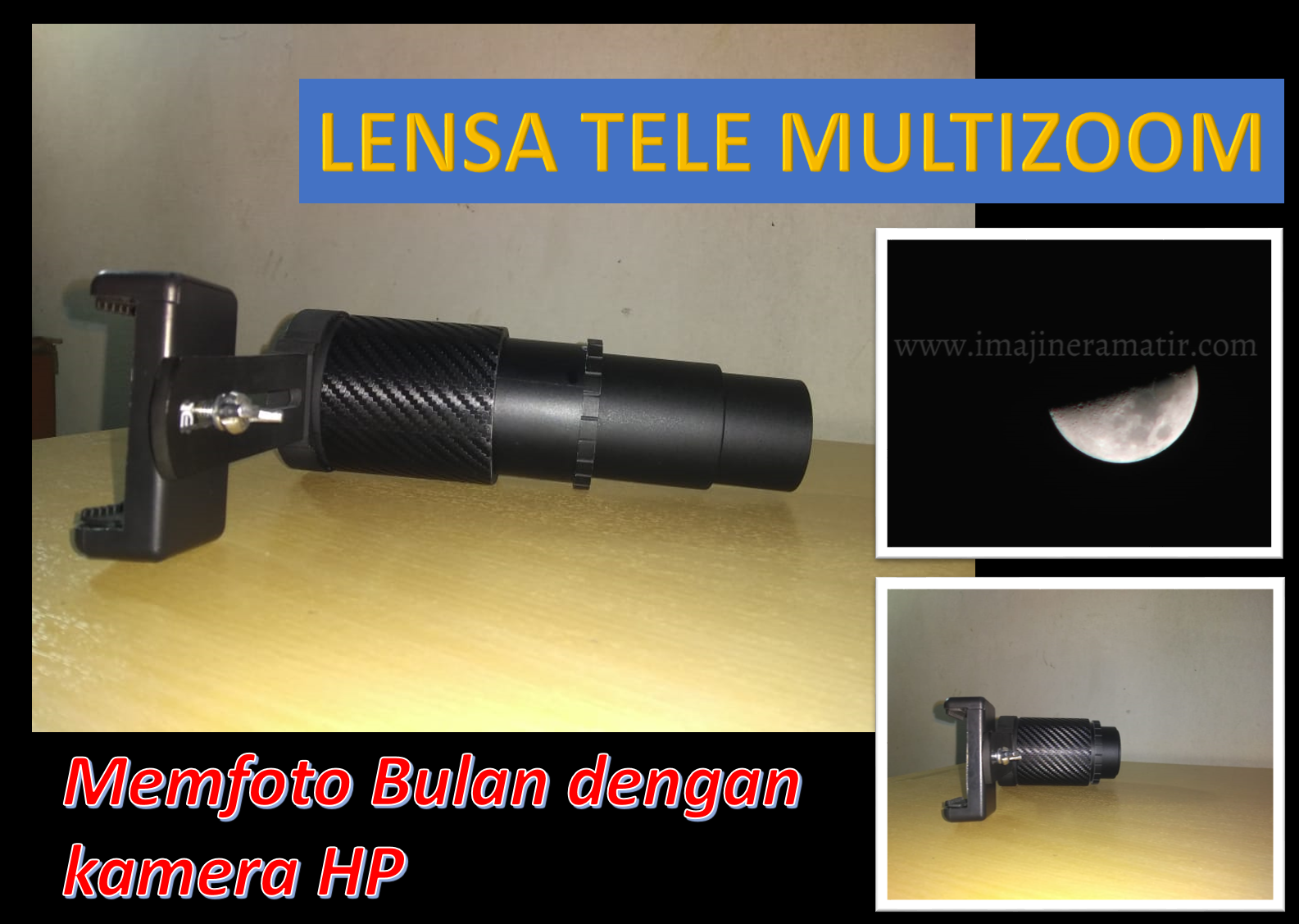 Lensa Tele Multi Zoom, Lensbong Tele yang bisa memotret BULAN ...