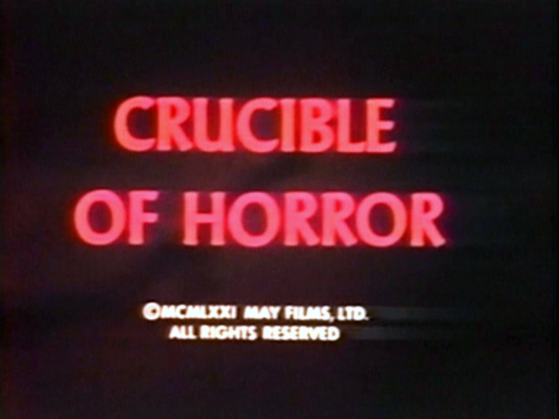 13: CRUCIBLE OF HORROR / Abacus Productions - 1971