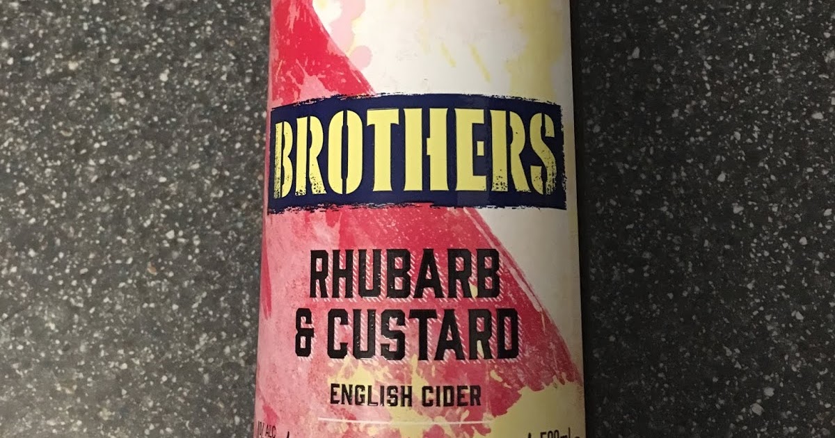 A Review A Day: Today's Review: Brothers Rhubarb & Custard Cider