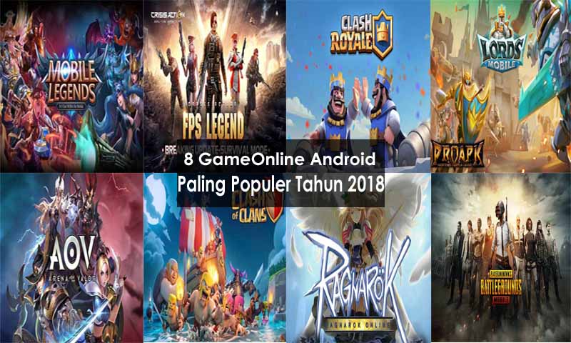 8 Game Online Android Paling Populer di Dunia Tahun 2018