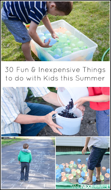 30 Fun & Inexpensive Things to Do this Summer with Kids | And Next ...