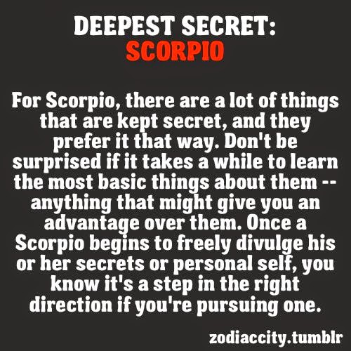 Scorpio Deepest Secret: | Scorpio Quotes