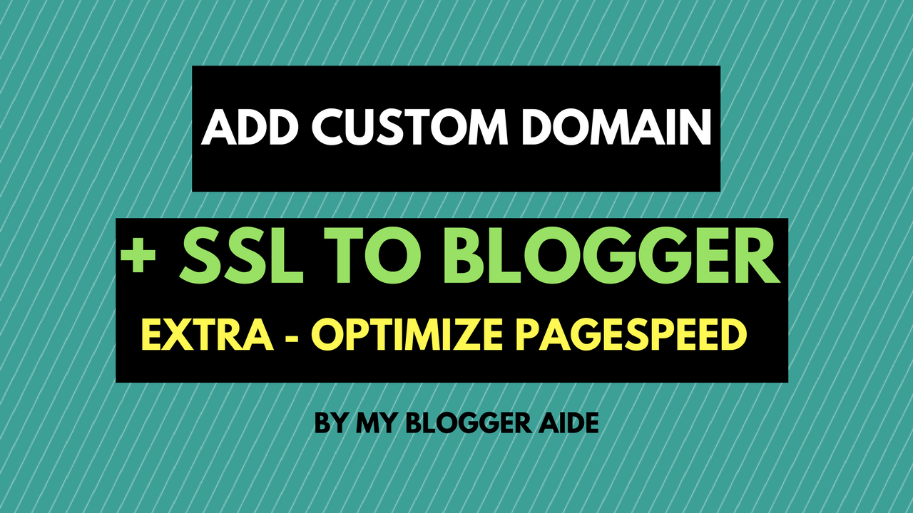 Add Custom Domain Ssl To Blogger 000 Mybloggeraide