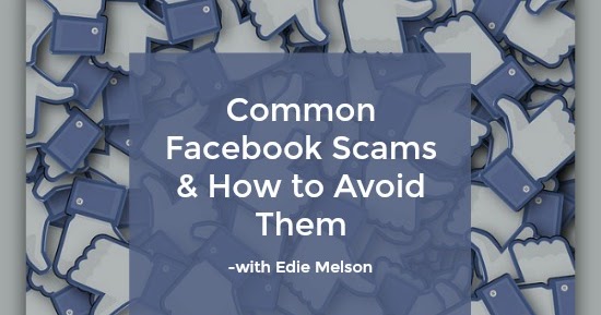 The Write Conversation: Common Facebook Scams & How to Avoid Them