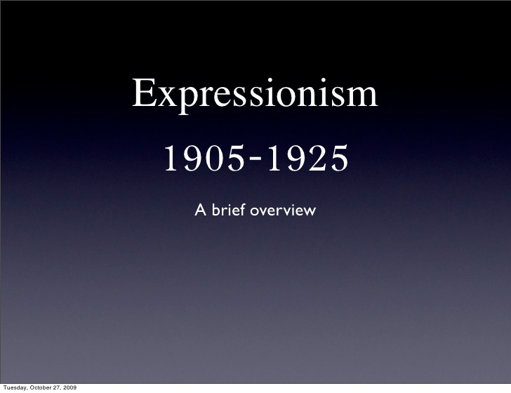 English Literature : Discuss Expressionism?