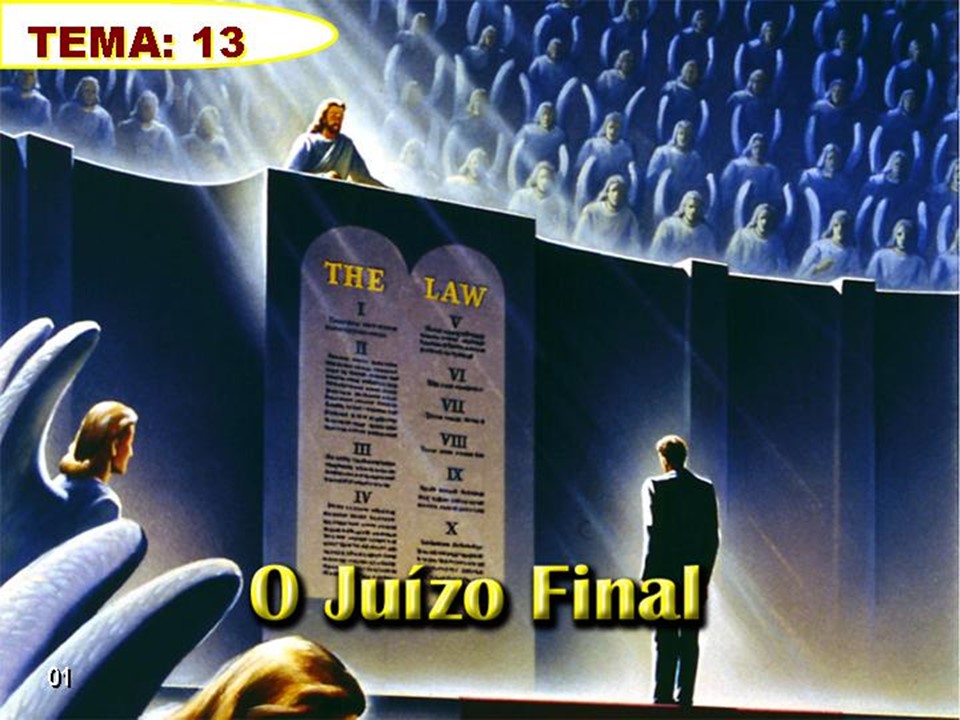 O Juízo Final [Lição 13] - Mais Relevante