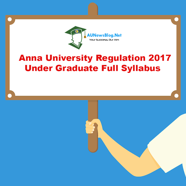 Anna University UG Regulation 2017 full Syllabus for B.E, B.Tech & B.Arch