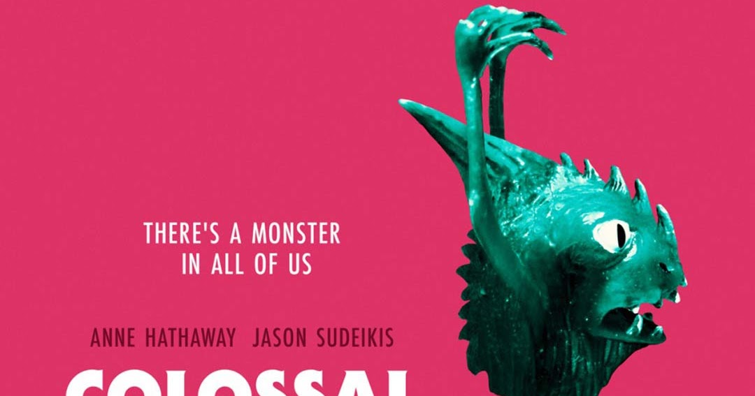 Colossal - Poster & Segundo Trailer