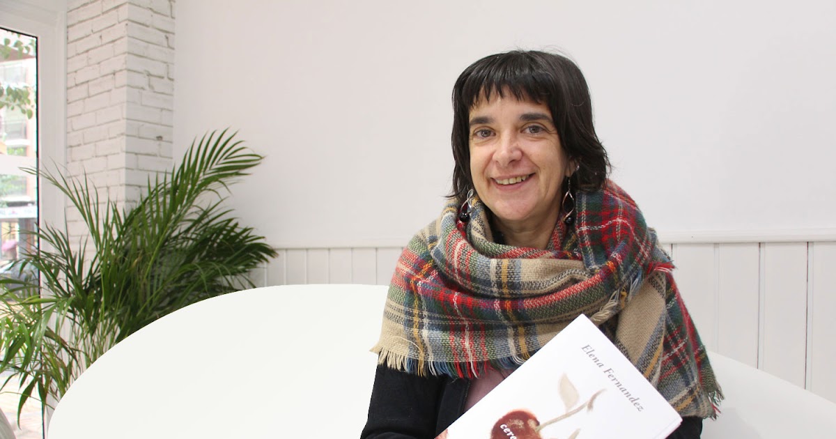Elena Fernández publica su novela barakaldesa 'Cerezas amargas' con el ...
