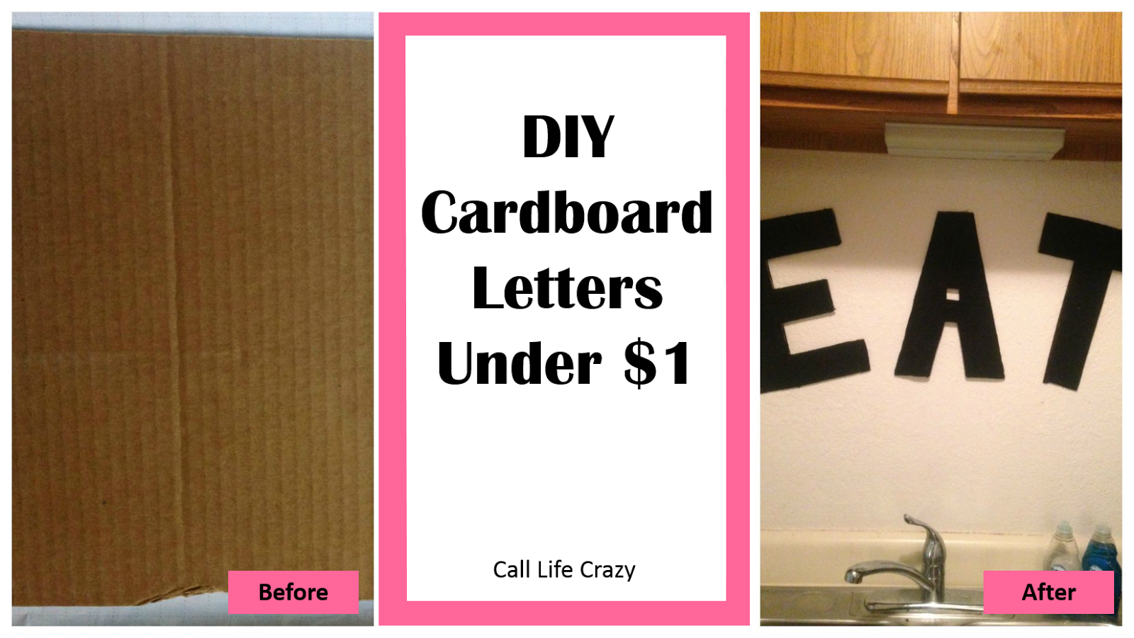 DIY EAT Cardboard Letter Art for Under $1 - Call Life Crazy