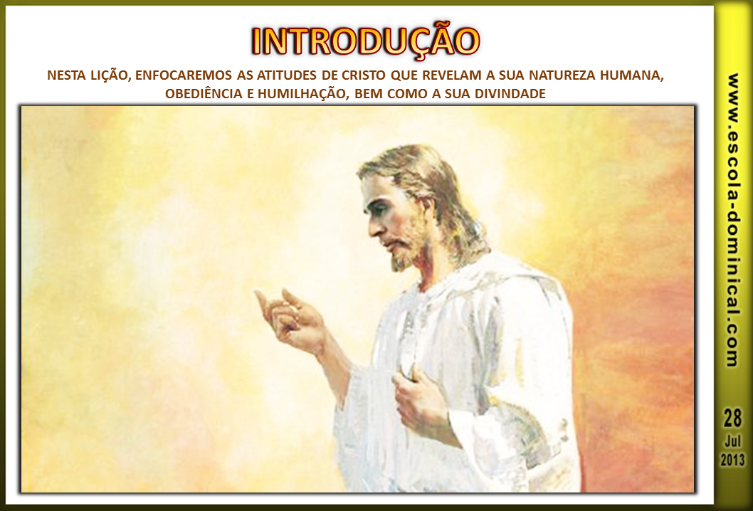 VÍDEOS E SLIDES - LIÇÃO 4 – JESUS, O MODELO IDEAL DE HUMILDADE ...