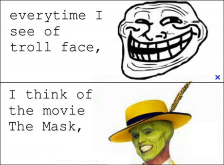 Quotes Mania : Everytime I see that TROLL face…!!!