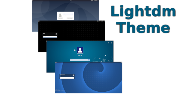 Alterar tema greeter do gerenciador de login Lightdm