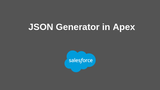 Salesforce Code Crack Apex Json Generator