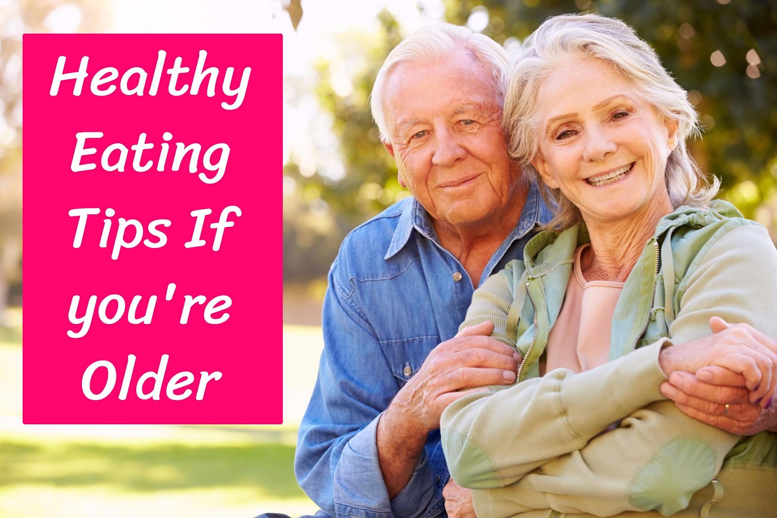 Healthy Eating Tips If you're Older