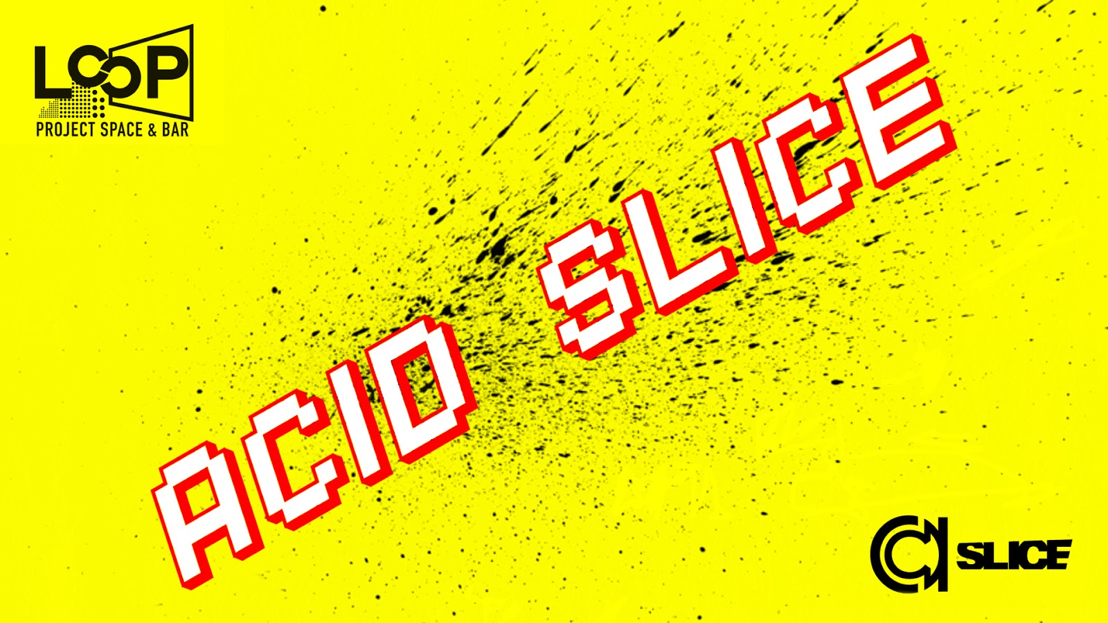 SLICE RECORDS: this is...ACID SLICE