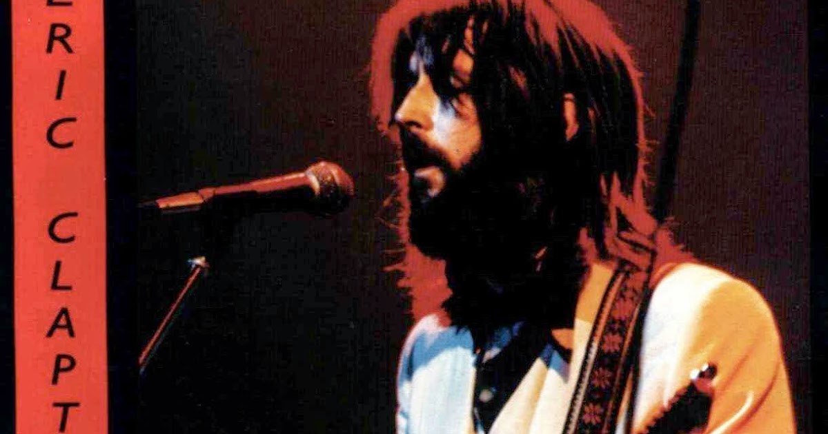 bootleg addiction: Eric Clapton: The Legendary L.A. Forum Show