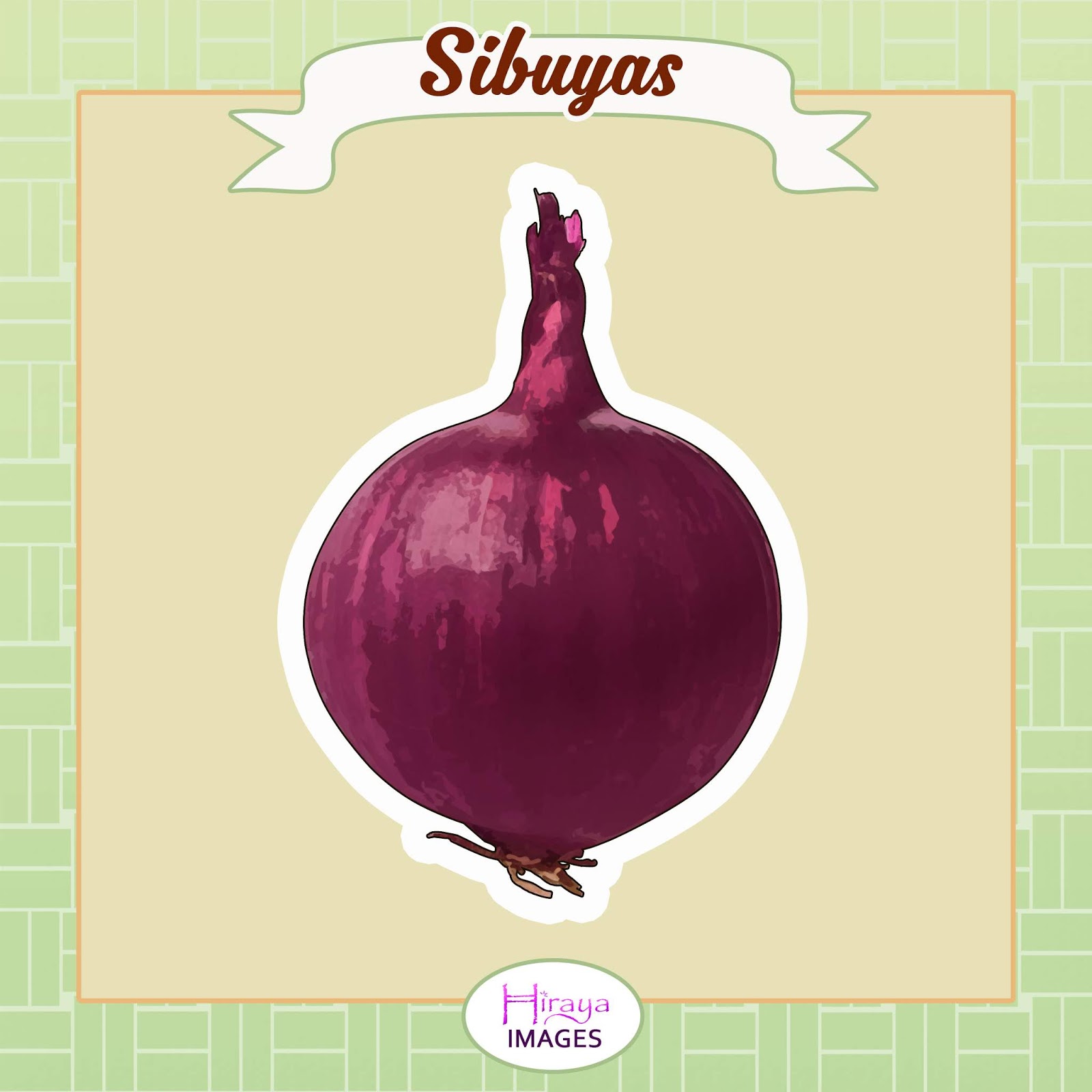 Hiraya: Sibuyas