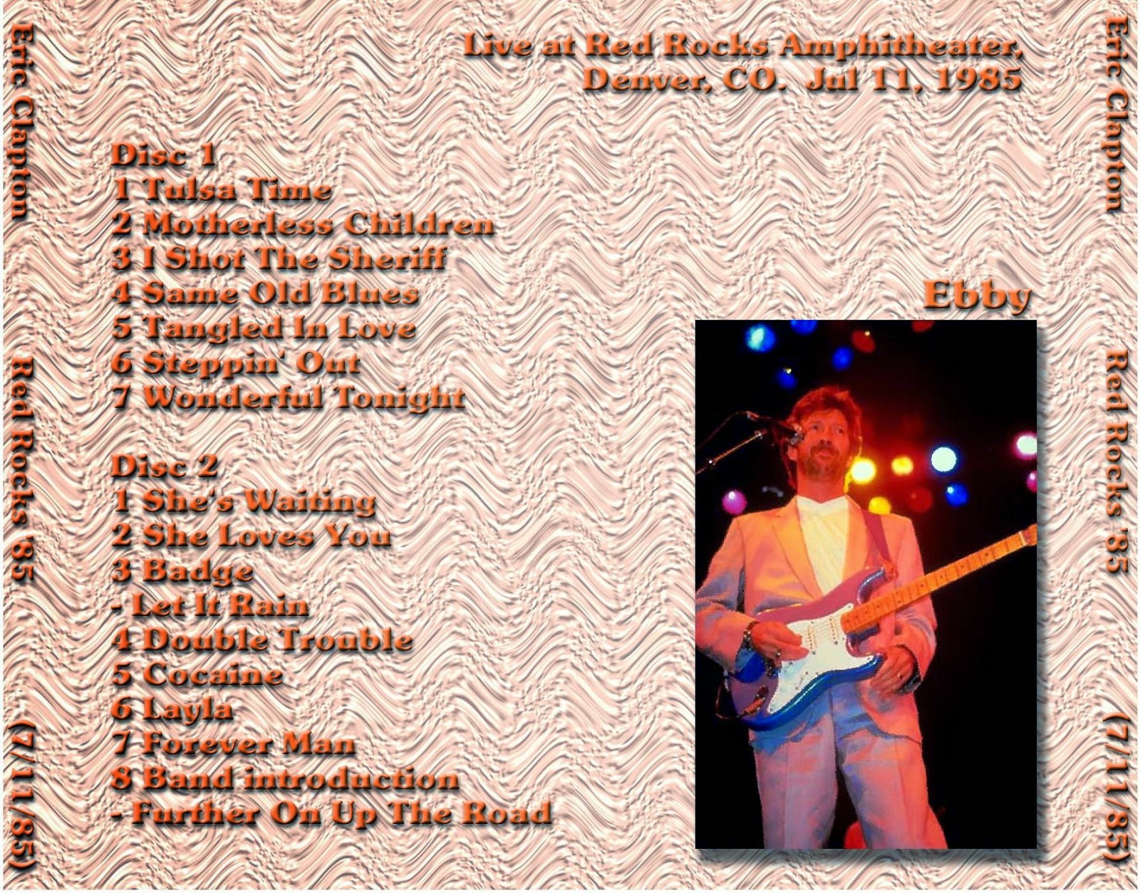 T.U.B.E.: Eric Clapton - 1985-07-14 - Denver, CO (AUD/FLAC)