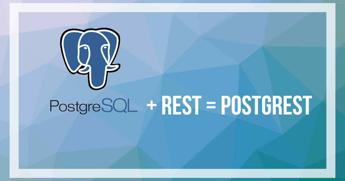 PostgREST